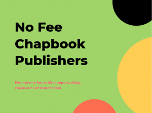 20 NO FEE Chapbook Publishers (UPDATED!) – Trish Hopkinson