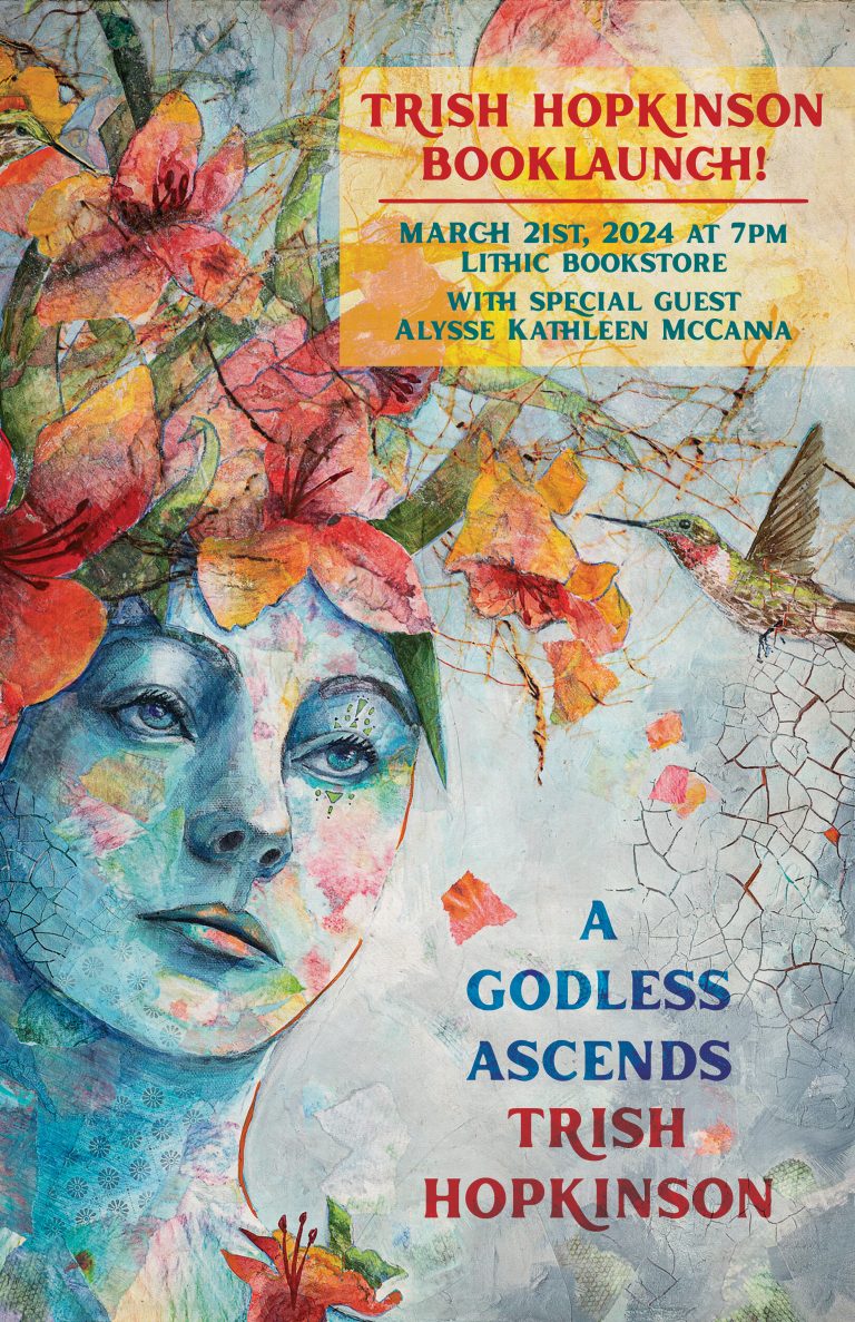 “A Godless Ascends” Book Launch March 21, plus other readings! – Trish ...