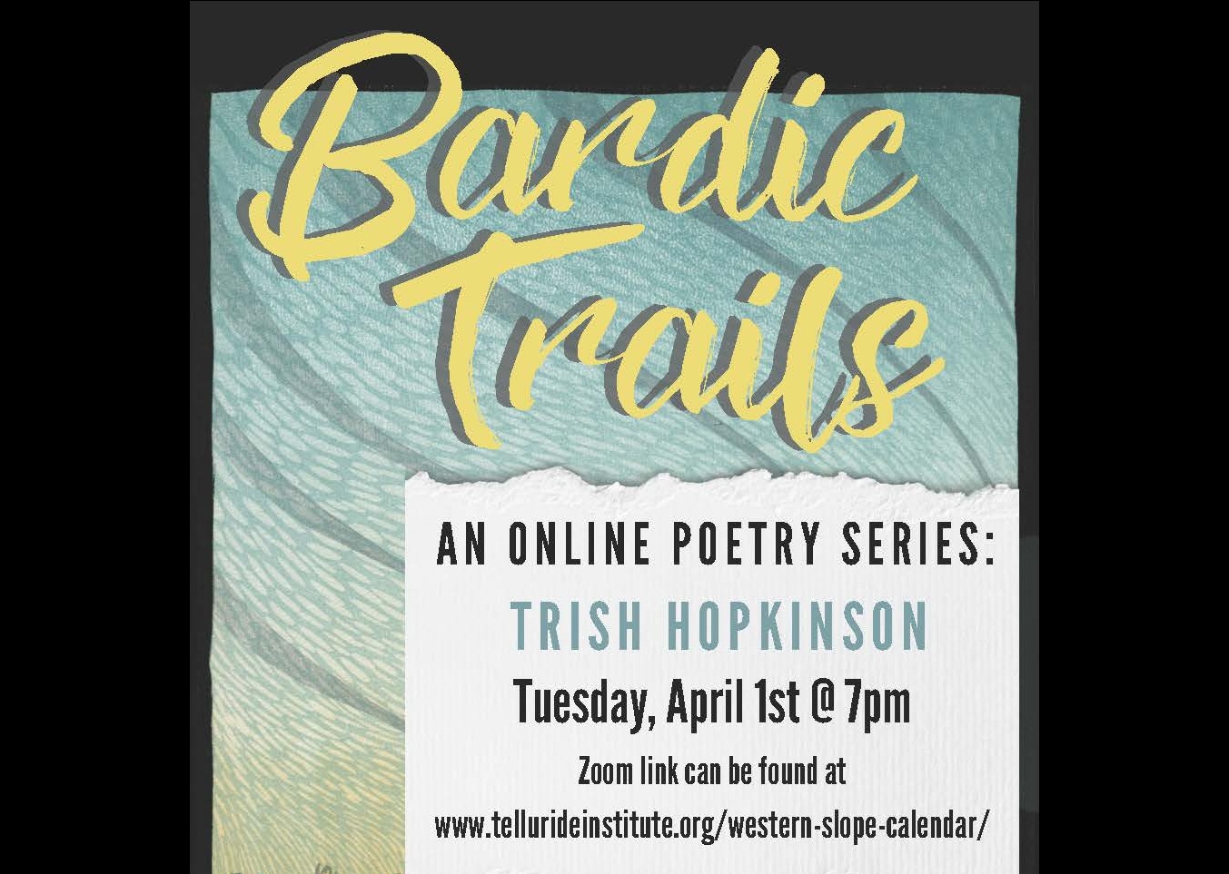 Bardic Trails Open Mic featuring Trish Hopkinson, April 1 at 7pm MT ...