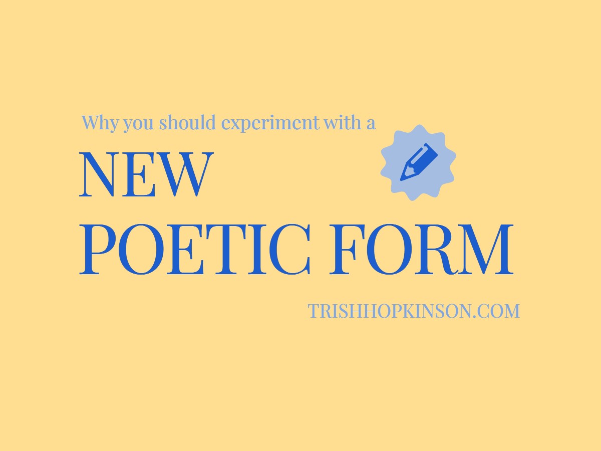 Why you should experiment with a new poetic form – guest post by ...
