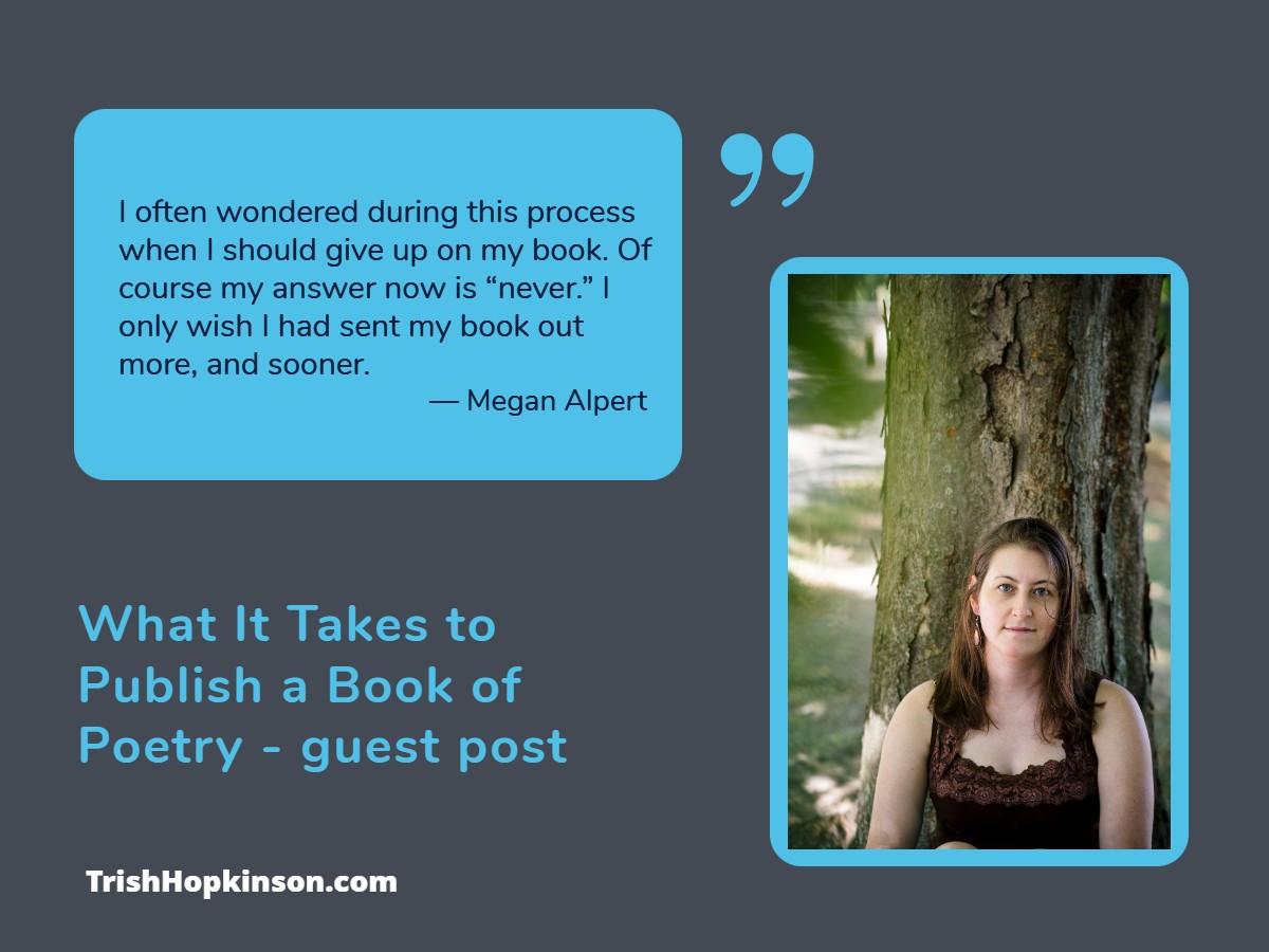 What It Takes to Publish a Book of Poetry – guest post by Megan Alpert ...