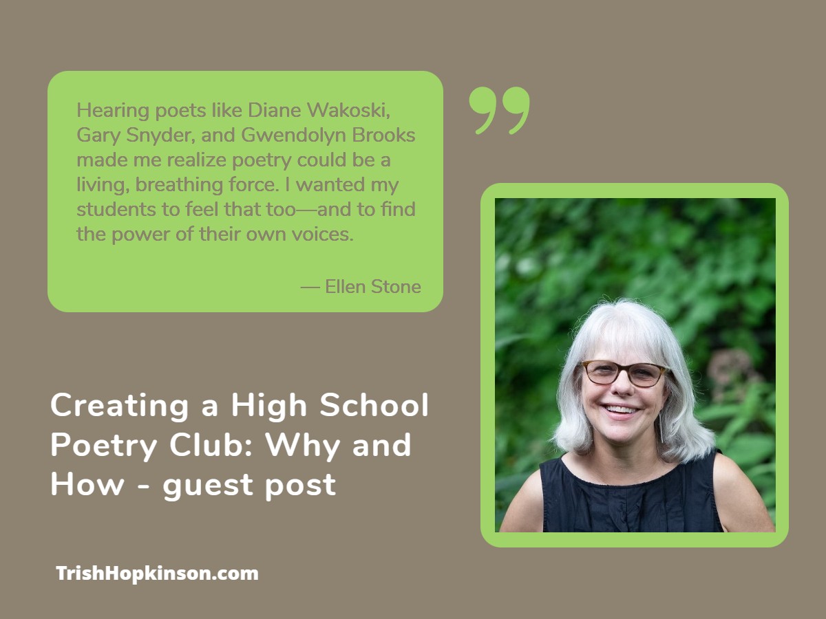 Creating a High School Poetry Club: Why and How – guest post by Ellen ...
